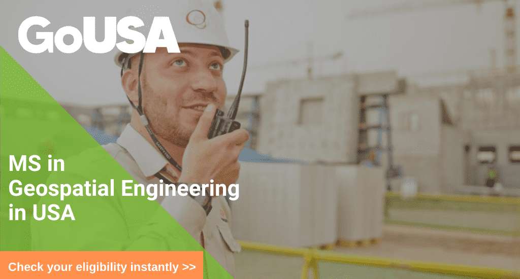 Masters in Geospatial Engineering in USA | MS in Geospatial Engineering ...