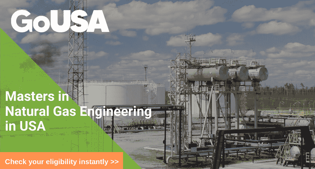 MS in Natural Gas Engineering in USA | Masters in Natural Gas ...