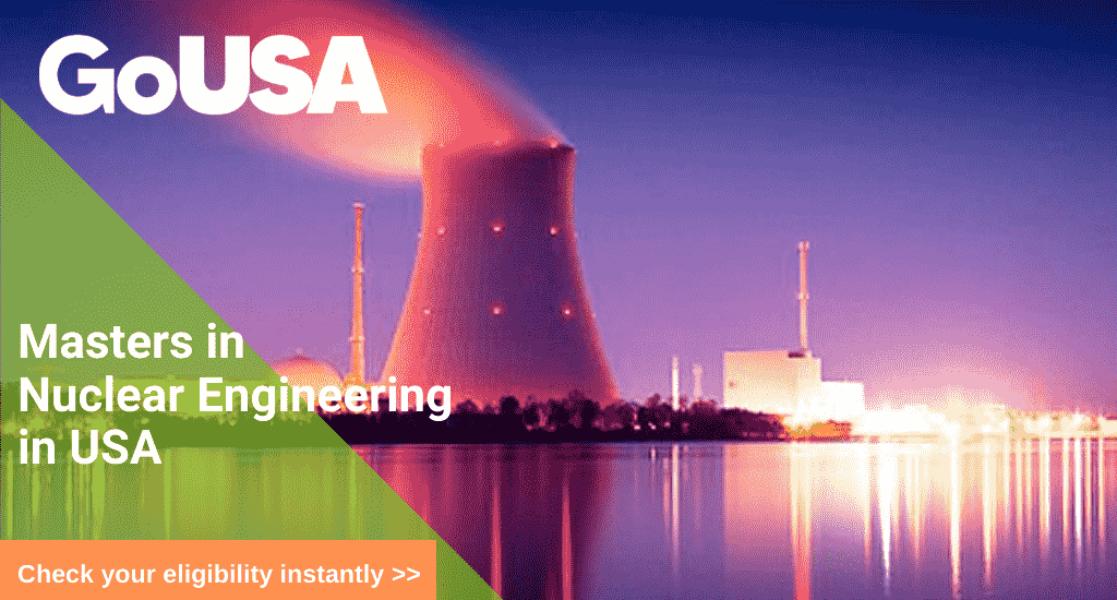 MS in Nuclear Engineering in USA | Masters in Nuclear Engineering in ...