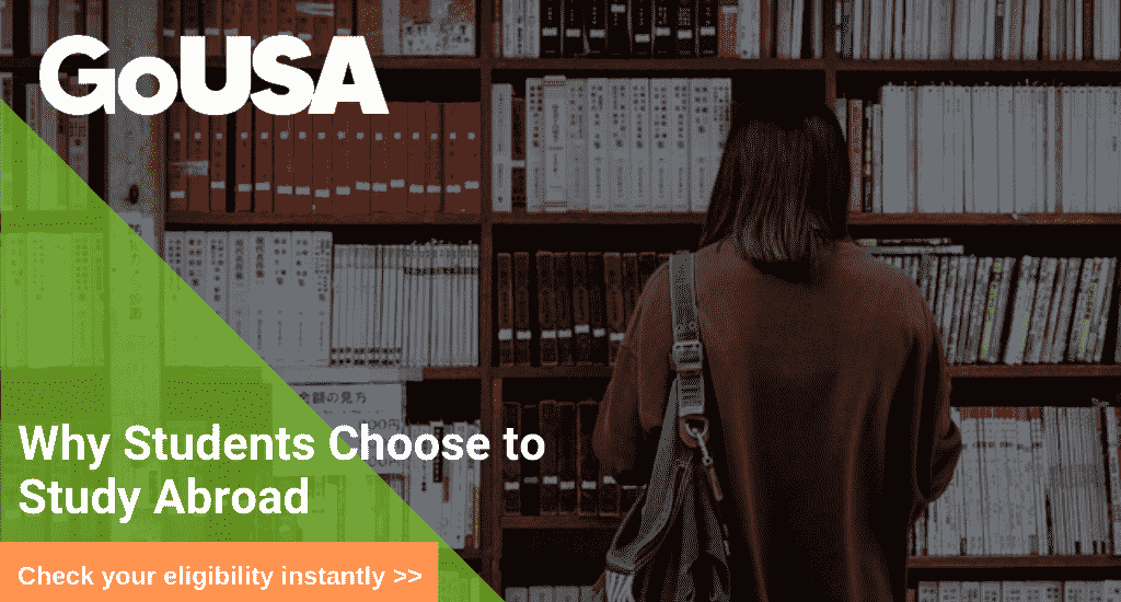 Why Students Choose to Study Abroad | Top Reasons to Study Abroad | GoUSA